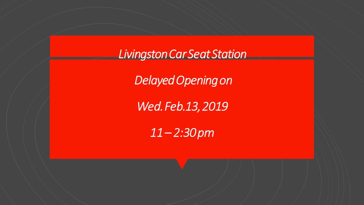 Delayed Opening at Livingston CPS Station on Wed. Feb 13th | Prevention ...